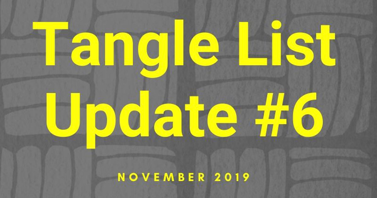 Tangle List Update #6: New Links Added November 2019 – Tangle List